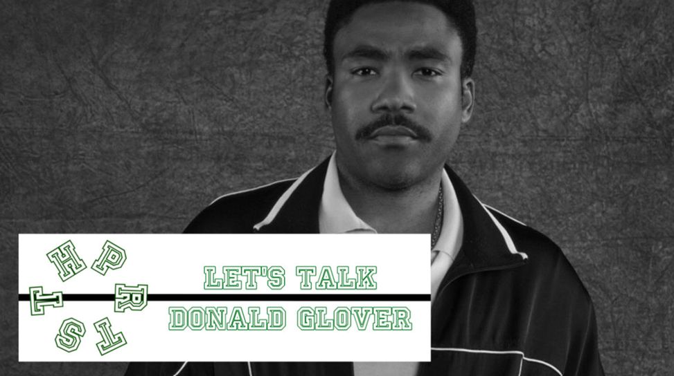 Donald Glover & the Gilga Radio Project – SOUTHPORT MAGAZINE